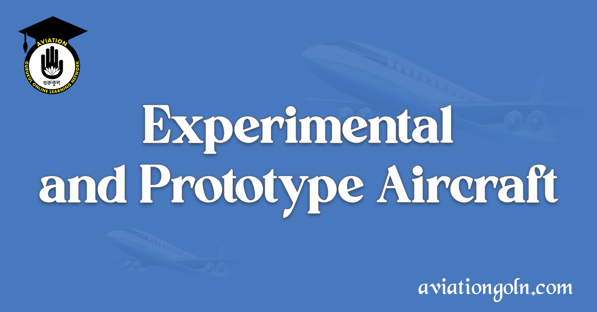 Experimental and Prototype Aircraft: In-depth Look at Different Types ...