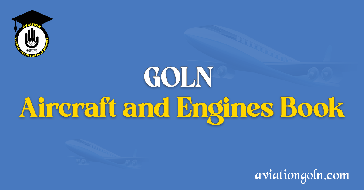 GOLN Aircraft and Engines Book : Table of Contents - Aviation Gurukul, GOLN