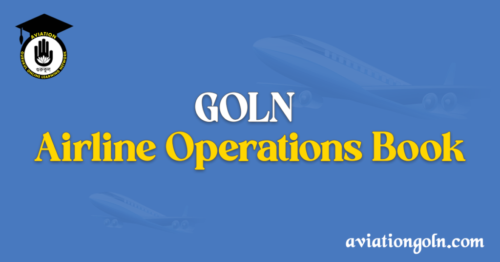 GOLN Airline Operations Book: Table of Contents - Aviation Gurukul, GOLN