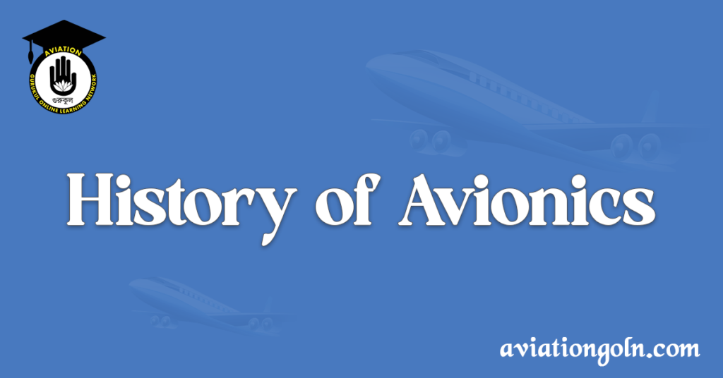 History of Avionics - Aviation Gurukul, GOLN