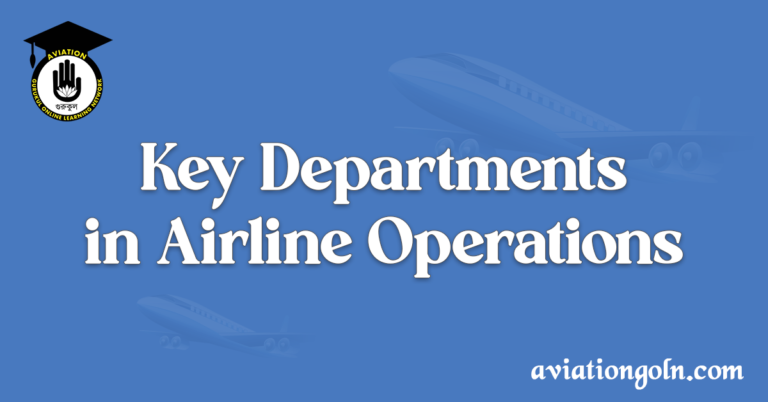 Key Departments in Airline Operations: Airline Organization and ...