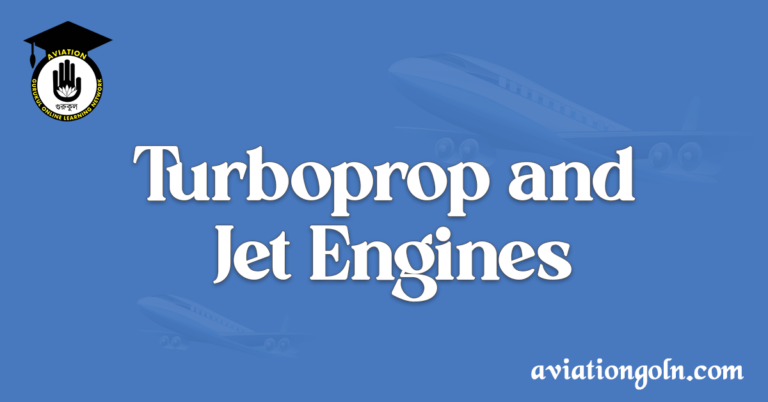 Turboprop and Jet Engines: Aircraft Propulsion Systems - Aviation ...
